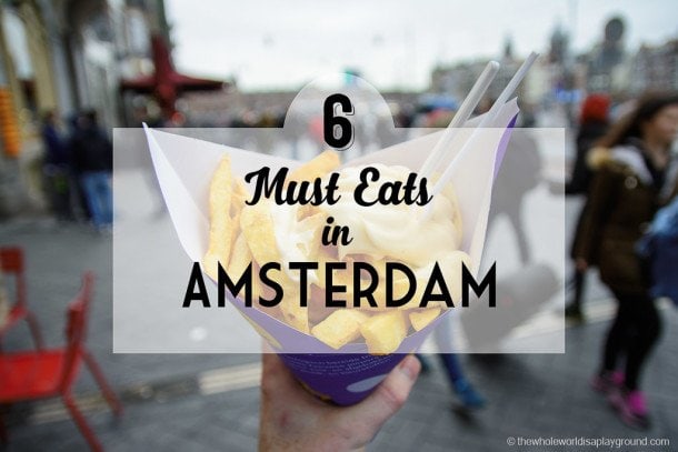 Amsterdam Must Eats: our 6 favourite food spots on the sightseeing ...